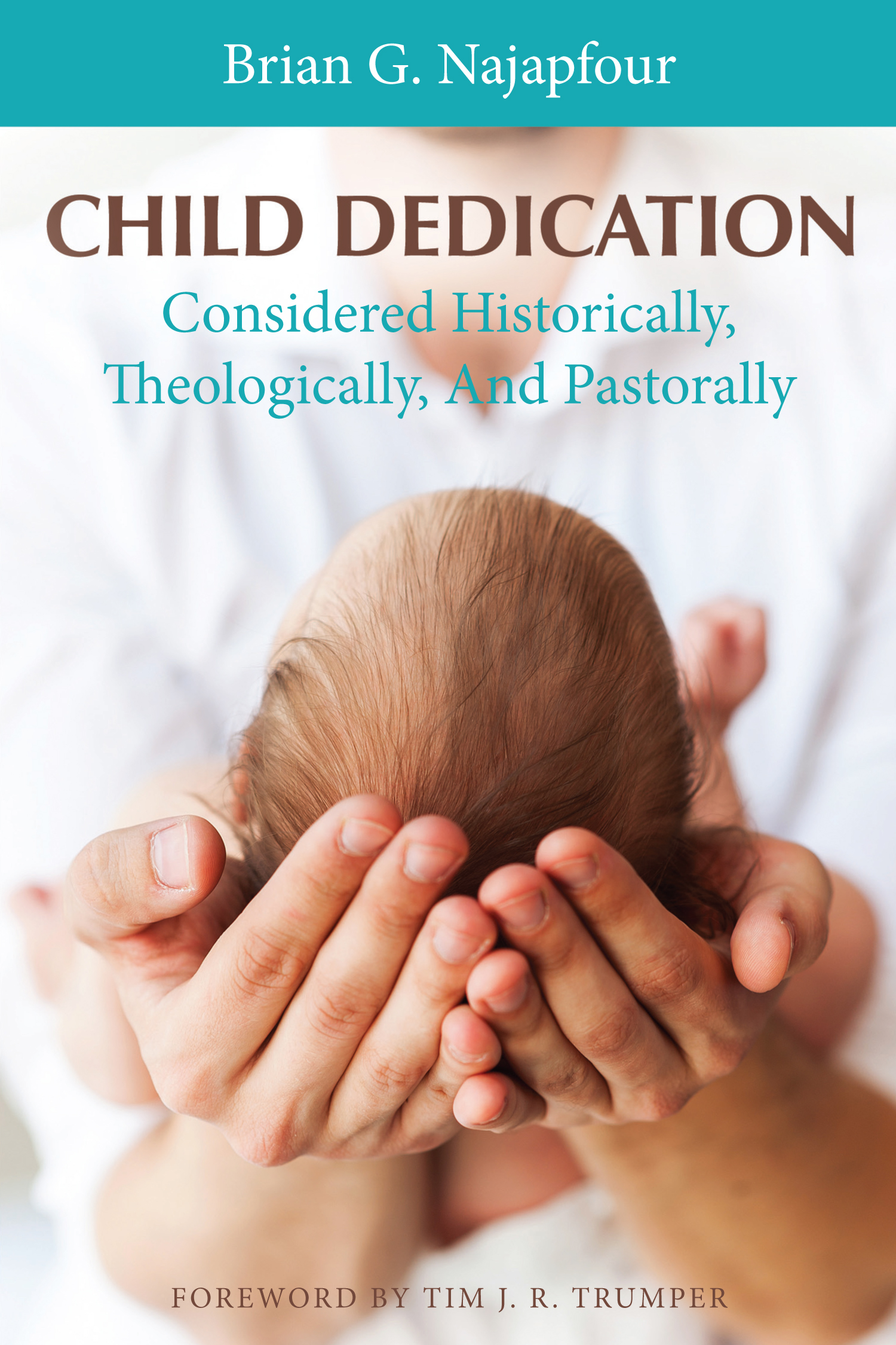 Child-Dedication-front – Biblical Spirituality Press